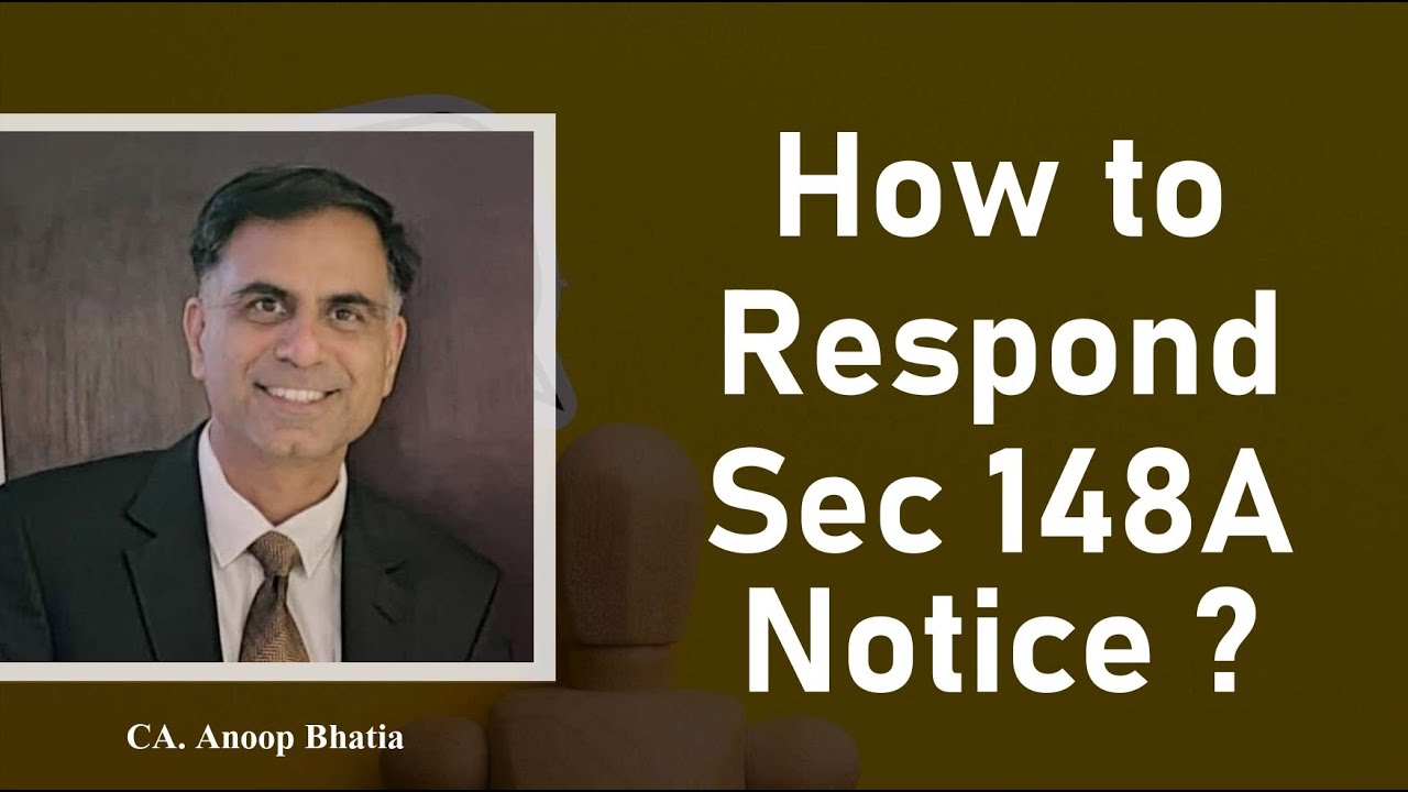 How to Respond Sec 148A Notice ? | CA. Anoop Bhatia - YouTube