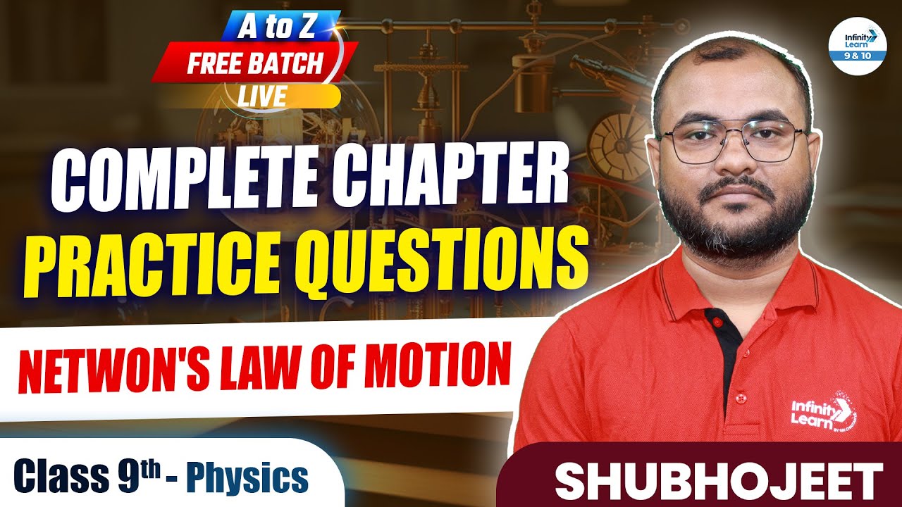 Complete Chapter Practice Questions | Newton's Law of Motion | Class 9 ...