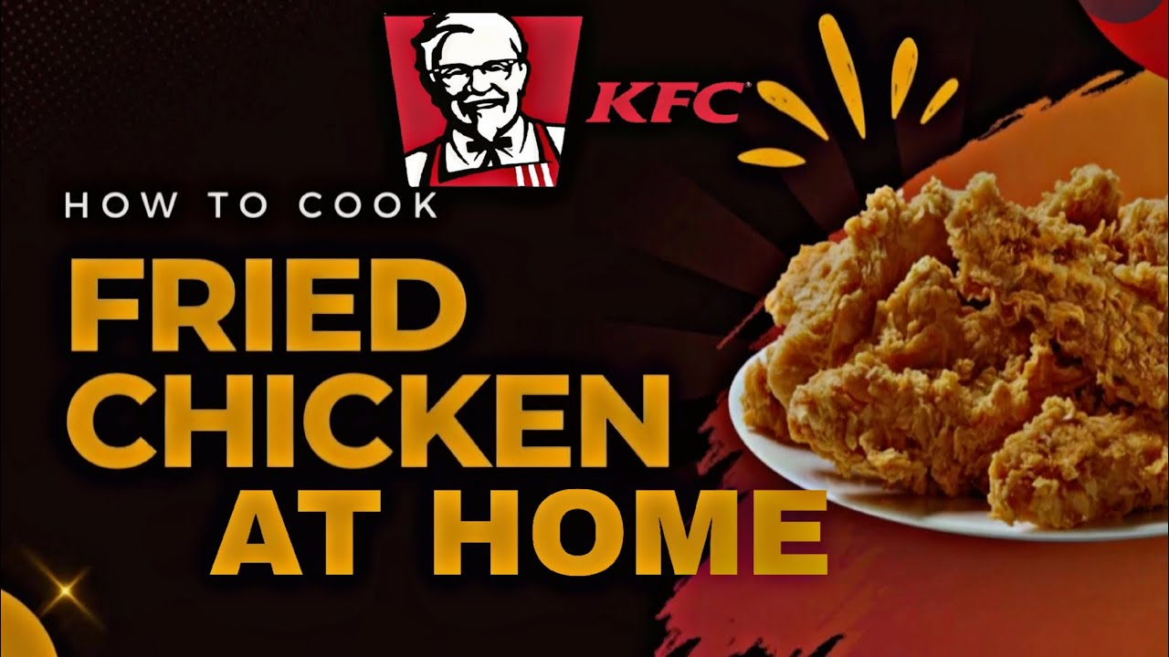 HOW TO COOK KFC FRIED CHICKEN AT HOME @KalimThevizagvlogger # ...