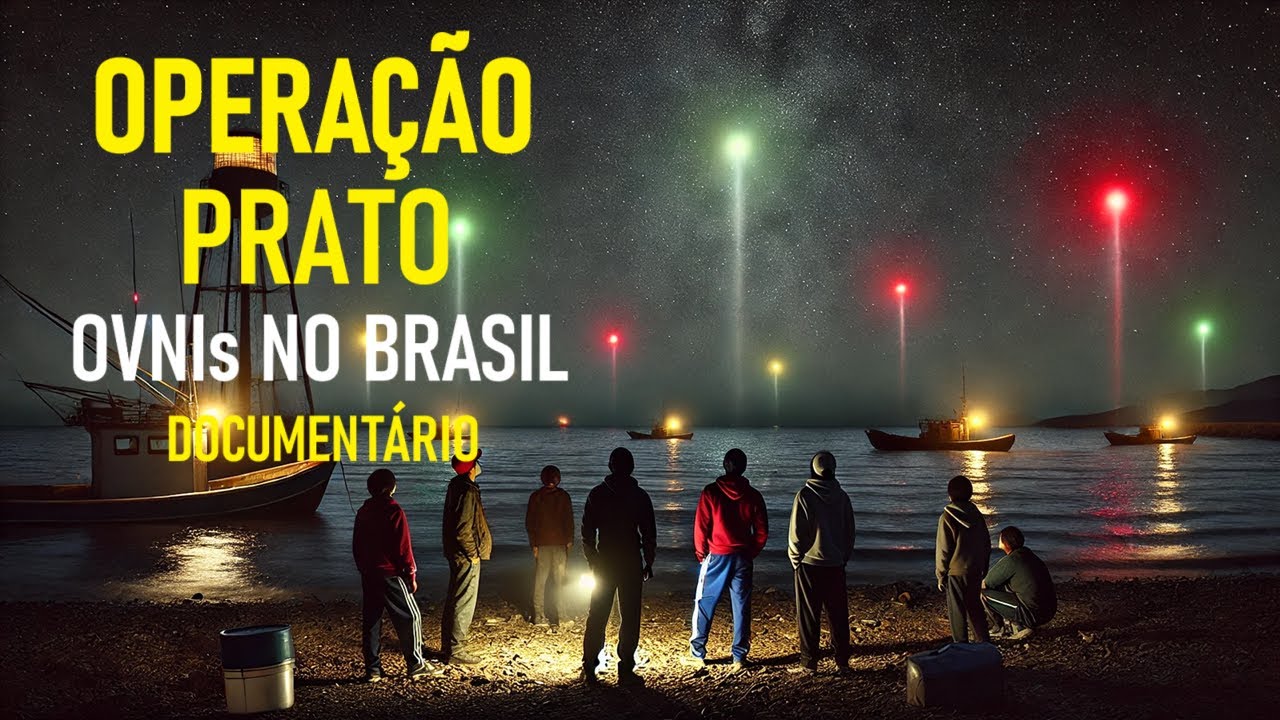 Operação Prato: OVNIs no Brasil – Documentário Revelador (Caso Colares ...