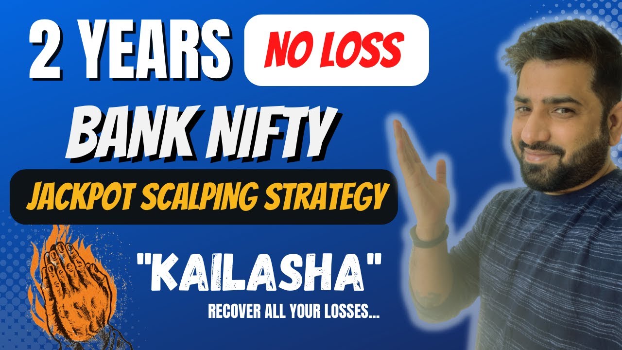 Bank Nifty Jackpot Strategy "KAILASHA" Hack II Make Money Everyday with ...