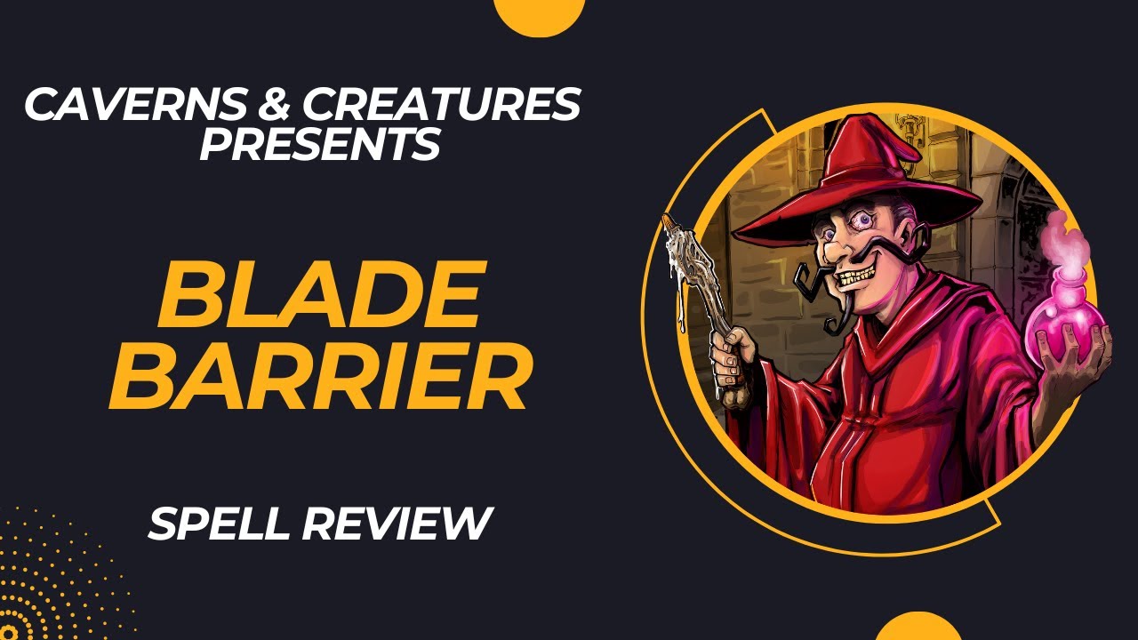 Blade Barrier 5e: The Meat Grinder - YouTube