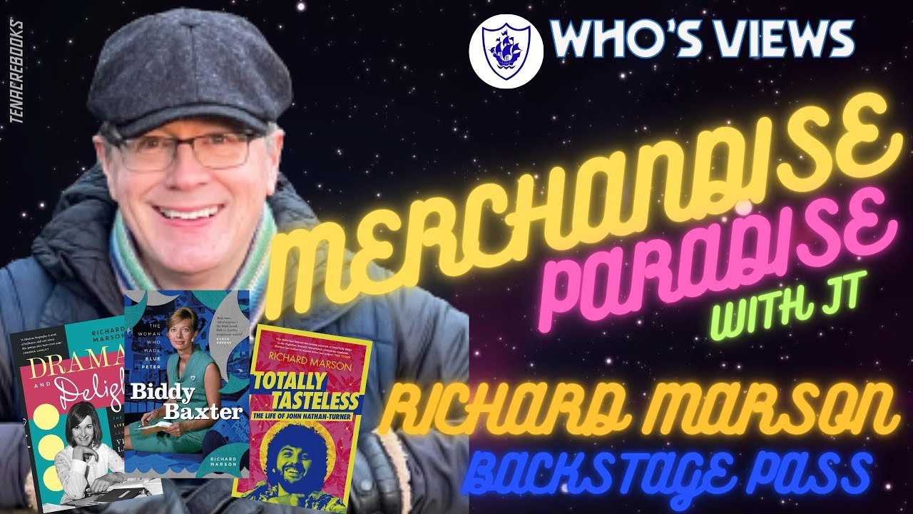 WHO'S VIEWS - MERCHANDISE PARADISE: RICHARD MARSON, BACKSTAGE PASS ...