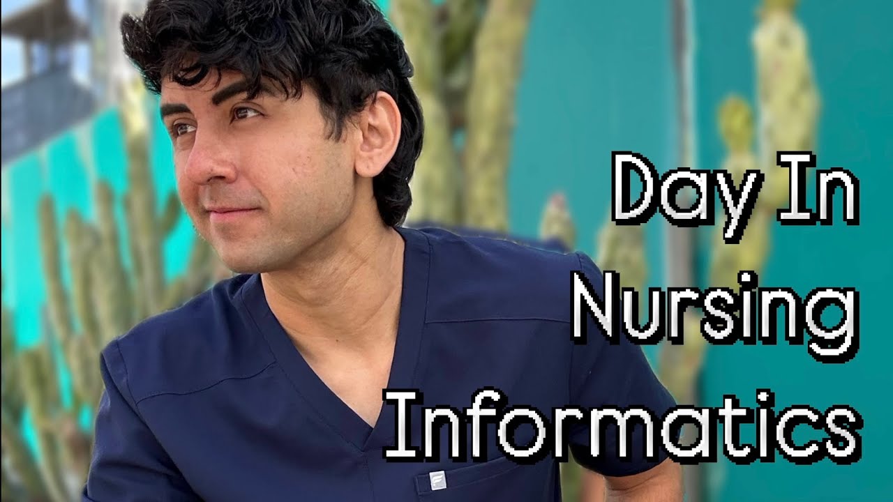A Day In Nursing Informatics - 2024 - YouTube