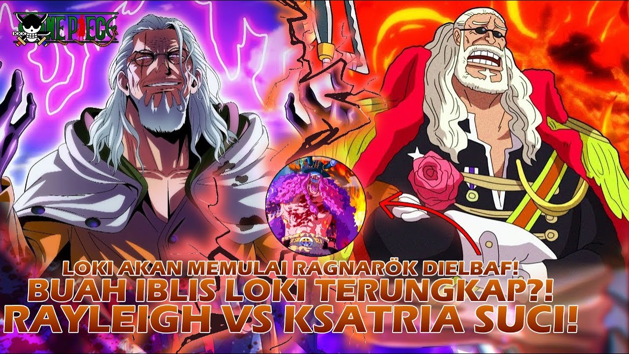 ONE PIECE 1143: RAYLEIGH TIBA DI ELBAF! BUAH IBLIS LOKI TERUNGKAP ...