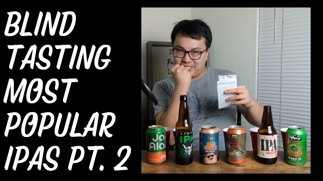 Battle Beers: Blind Tasting Most Popular IPAs Pt. 2 - Ep. #3787 - YouTube