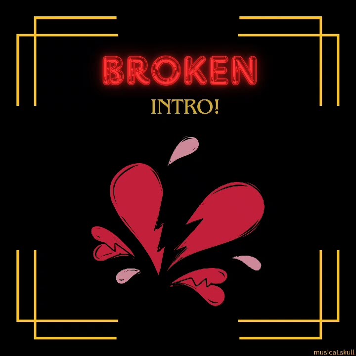 broken - intro || musicaLskull || - YouTube