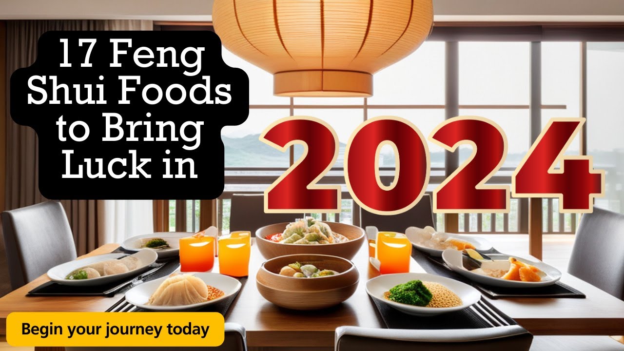 17 Feng Shui Lucky Food For New Year 2024 | 17 Feng Shui Foods to Bring ...