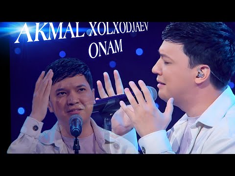 AKMAL XOLXODJAYEV-ONAM #artist #uzbekmusic