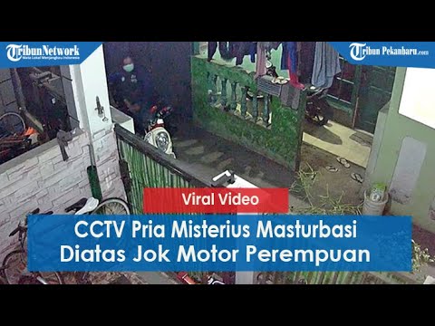 CCTV Pria Misterius Maturbasi Diatas Jok Motor Perempuan, Korban Syok Lihat Cairan