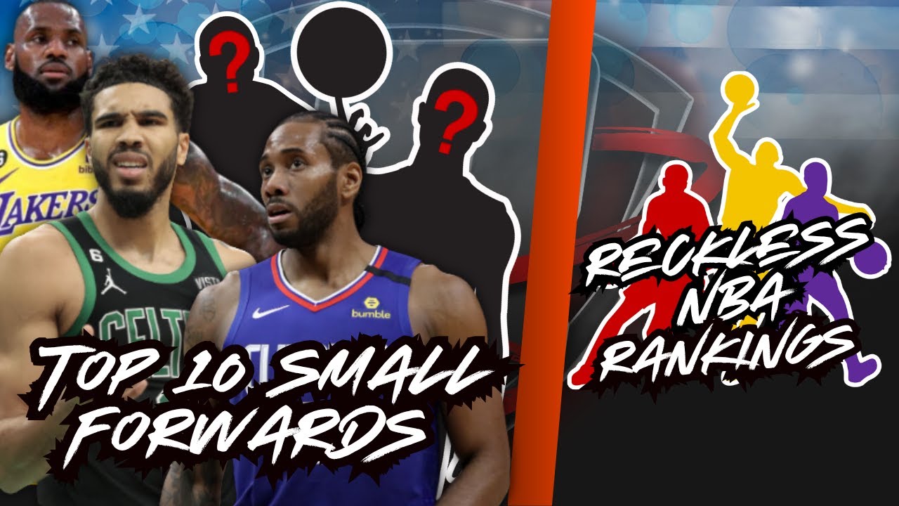 Top 10 Small Forwards | Reckless NBA Rankings - YouTube