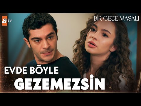 Erkek dediğin böyle olur!😎 - Bir Gece Masalı 15. Bölüm