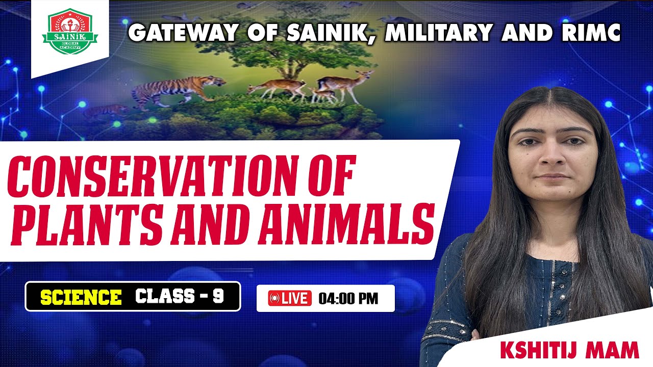 Conservation of Plants and Animals by Kshitij Mam | Sainik & RMS Class ...