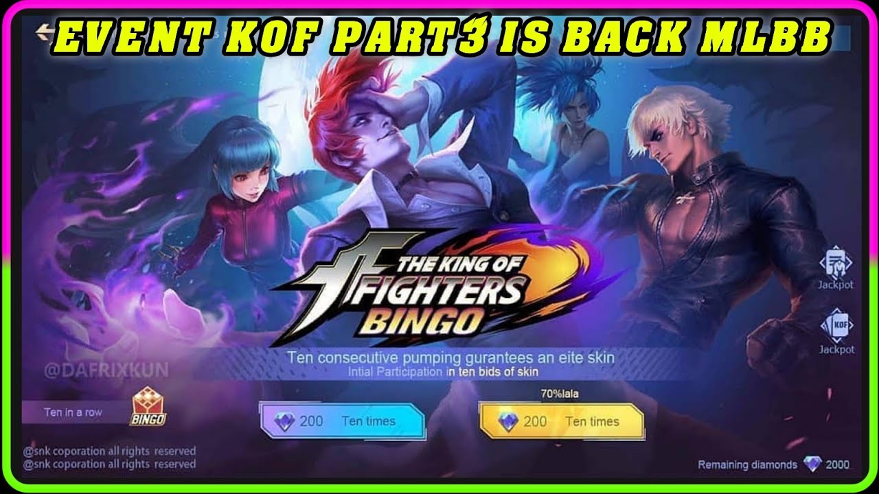 EVENT KOF BINGO PART3 IS BACK MOBILE LEGENDS BANG BANG - YouTube
