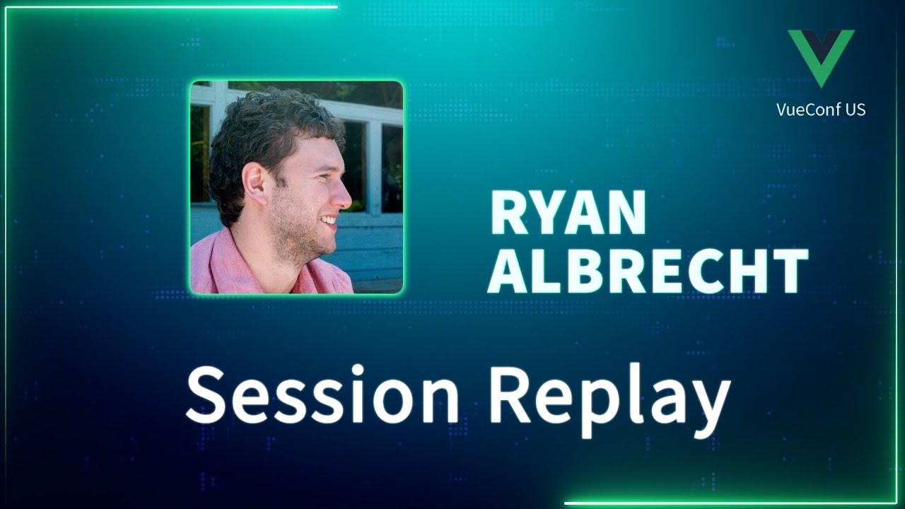Session Replay Vueconf Us 2023 Youtube 0329