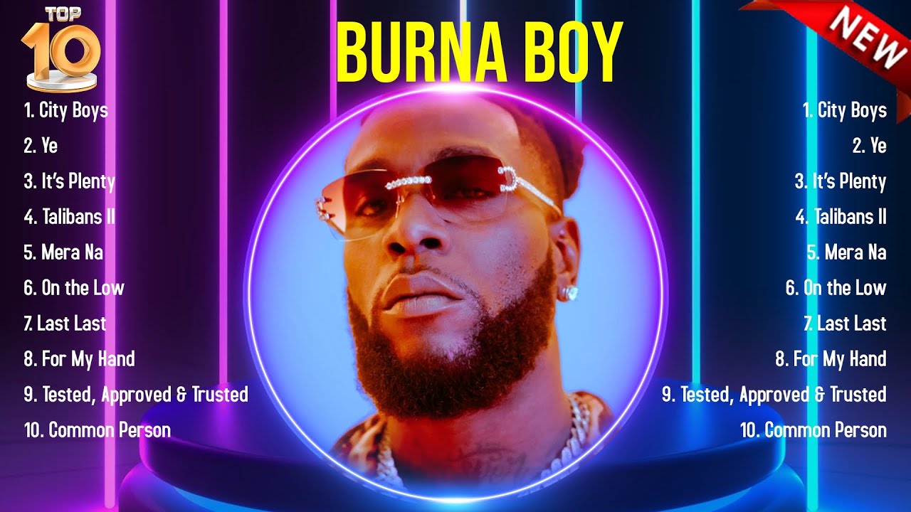 The best of Burna Boy full album 2024 ~ Top Artists To Listen 2024 ...