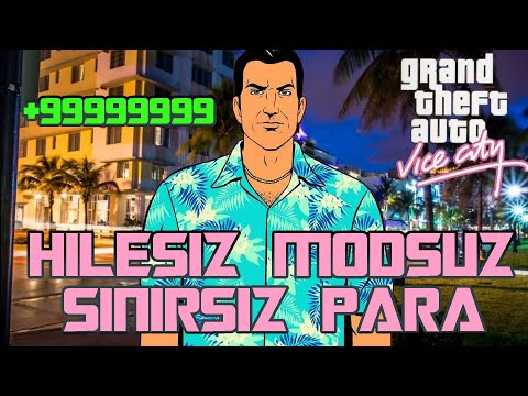 HİLESİZ MODSUZ SINIRSIZ PARA KAZANMAK ! GTA Vice City Rehber