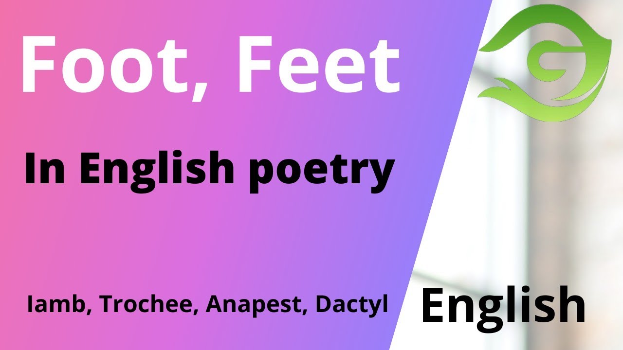 Foot, Feet In poetry || Types of Foot in poetry || - YouTube
