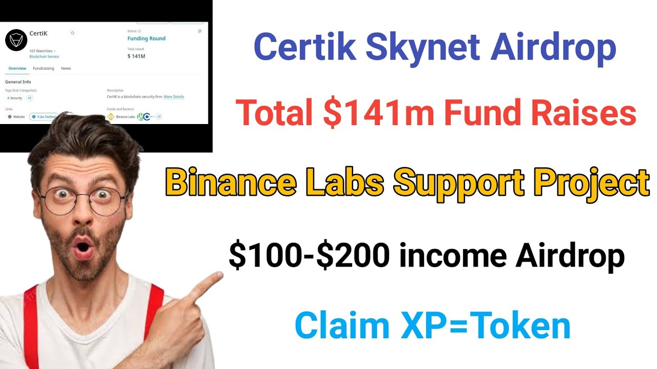 Certik Skynet Binance Labs Support New Project | Total $141 Million Fund Raises | @CryptoRobiNr ...