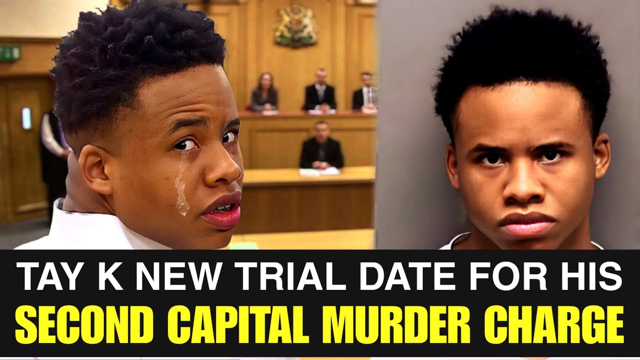 Tay K New Trial Date Set For His Second Capital Murder Charge - YouTube