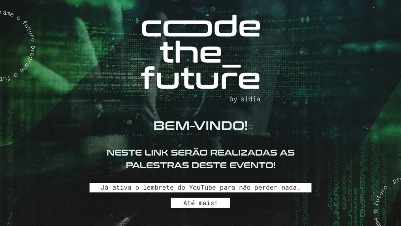 CODE THE FUTURE | Painéis do dia 11/05 - YouTube
