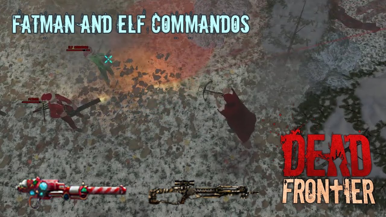 Dead Frontier | Fatman and Elf Commandos (Inner City) - YouTube