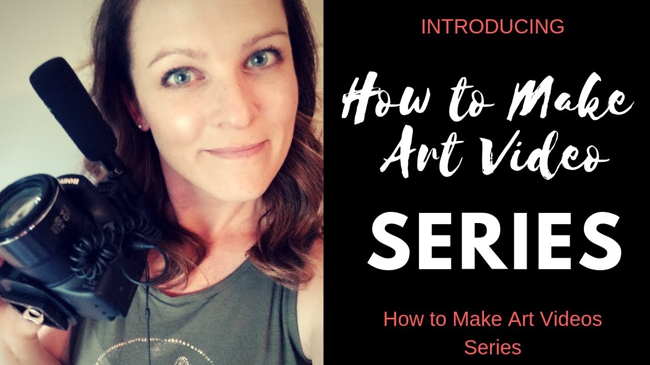 How to Make AWESOME Art Videos (SERIES INTRO) Make AWESOME Art Videos ...