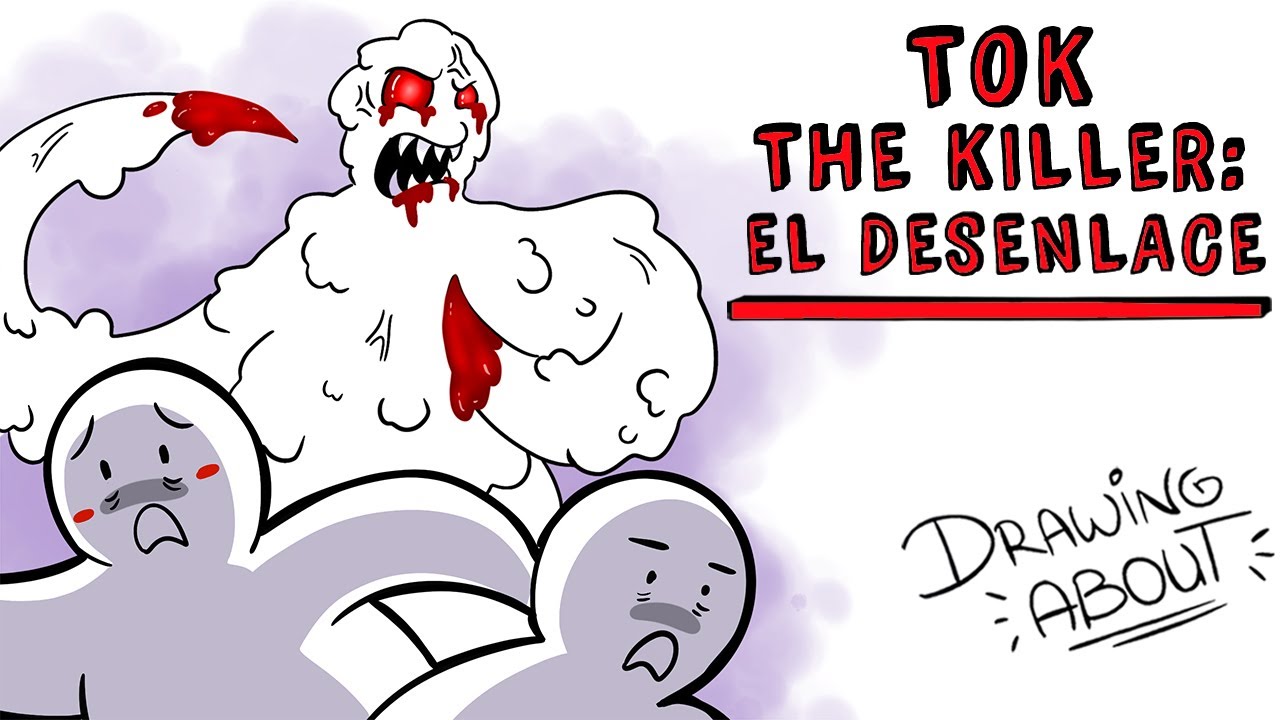 FINAL TOK THE KILLER 🔪 El creepypasta de TikTak Draw - YouTube