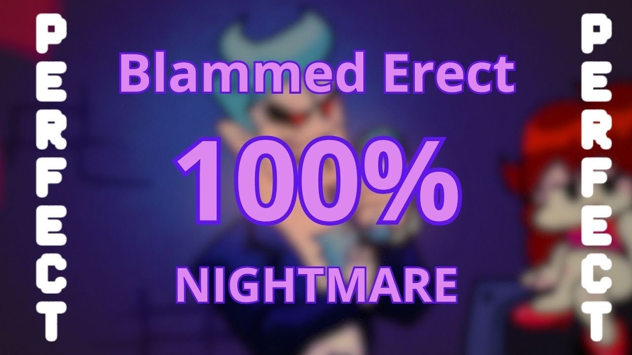 FNF Blammed Erect - Nightmare (FC) - YouTube