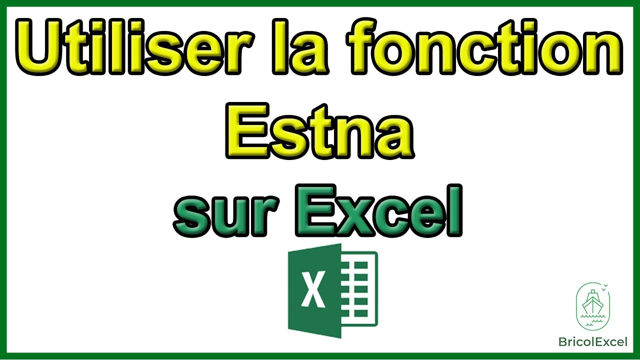 Comment utiliser la fonction estna sur excel - YouTube