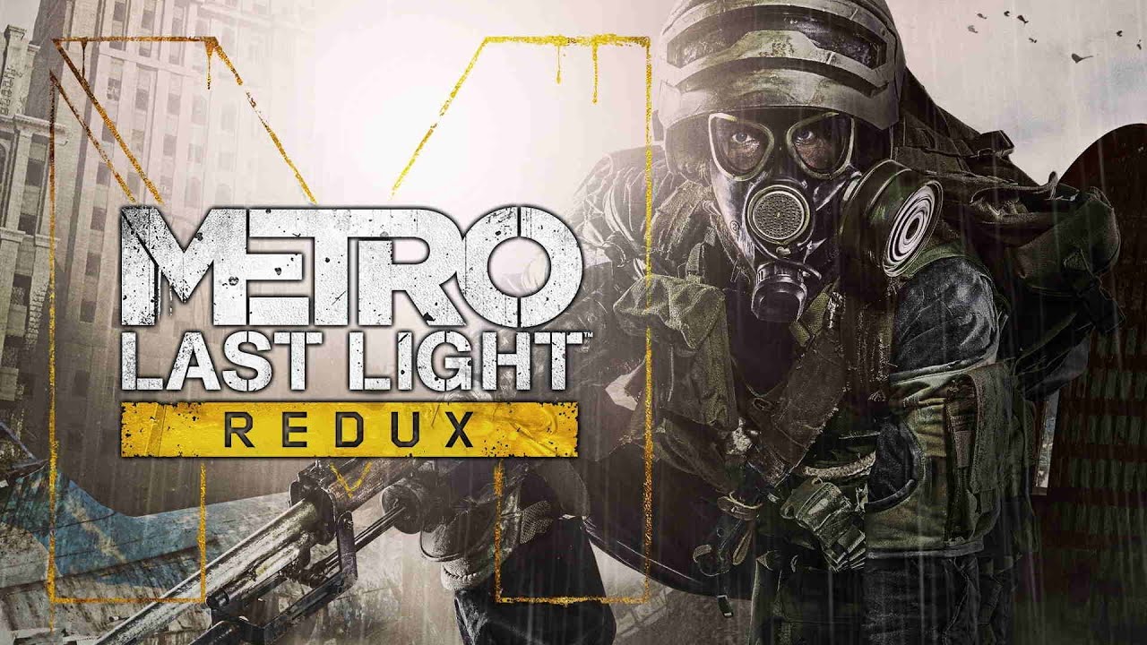 Metro Last Light Complete Edition - YouTube