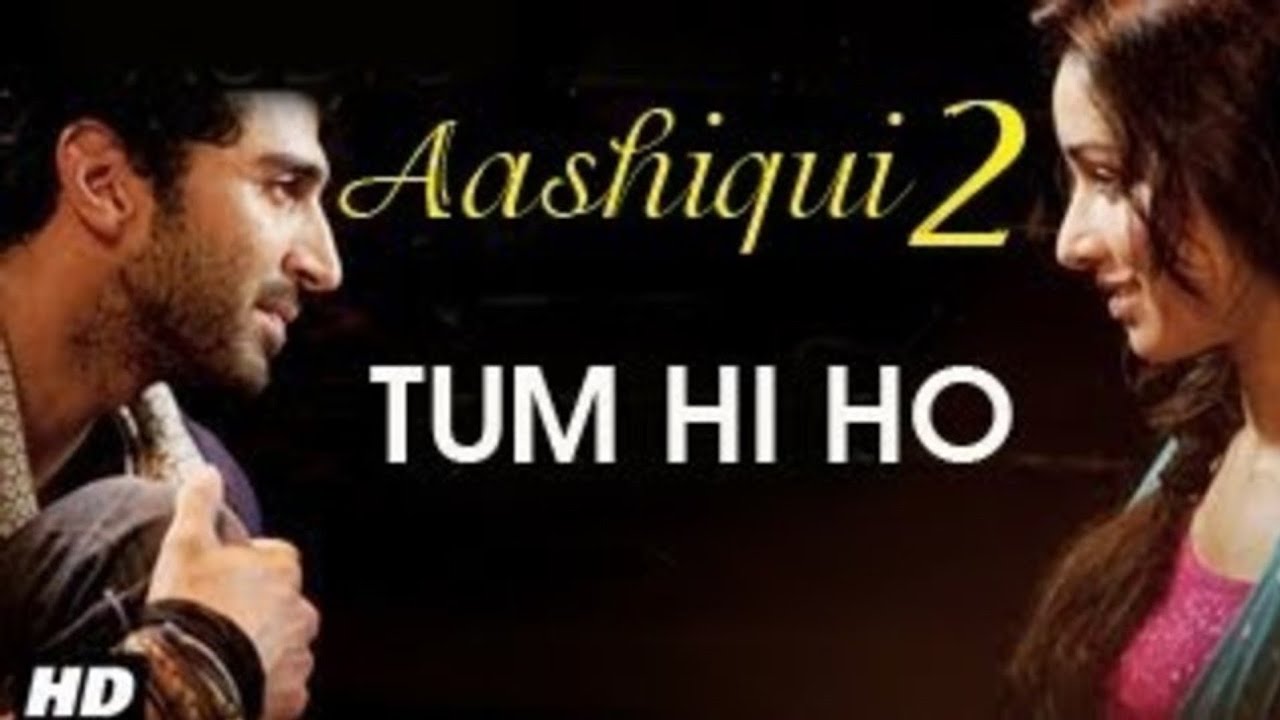 Tum Hi Ho Aashiqui 2 Full Song Hd Song Aashiqui 2 Tum Hi Ho Youtube