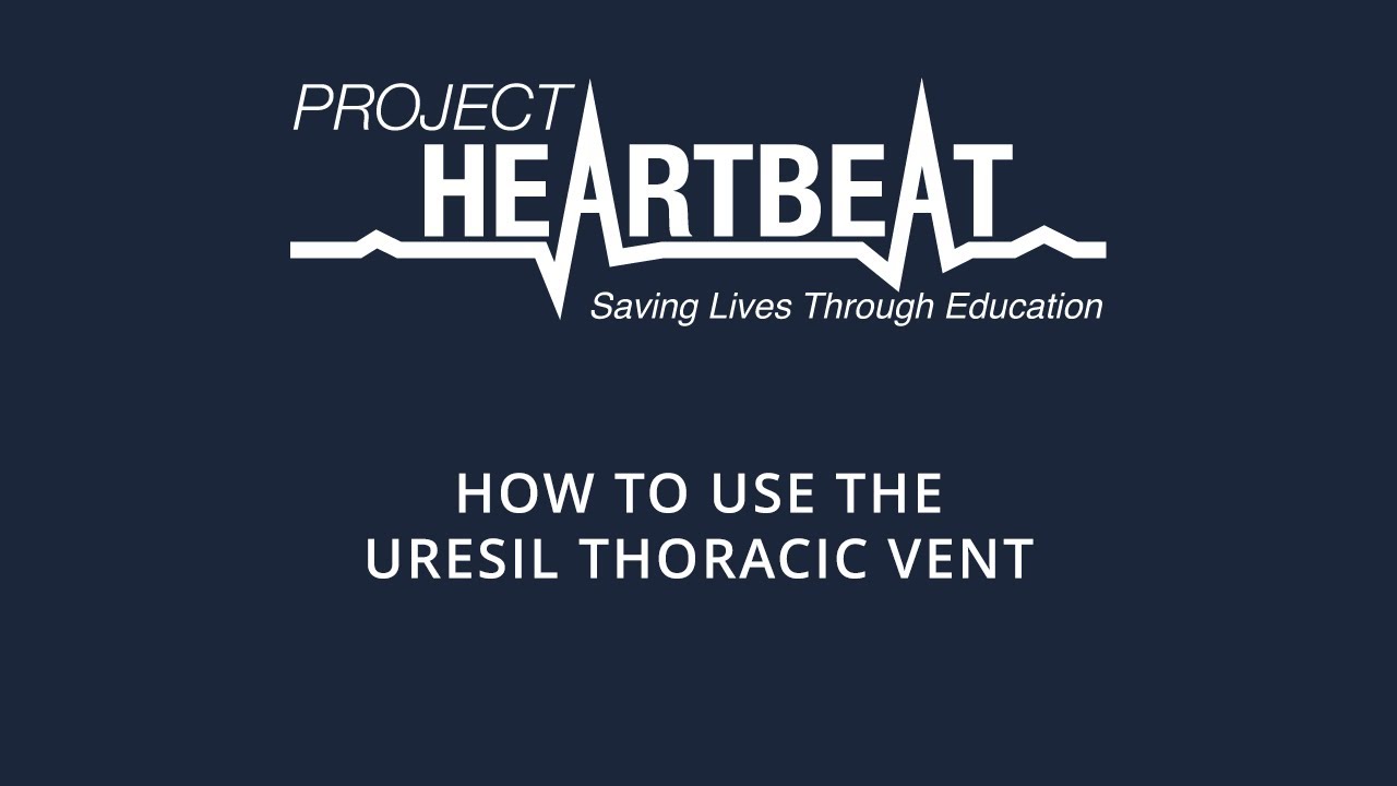How To Use The Uresil Thoracic Vent - YouTube