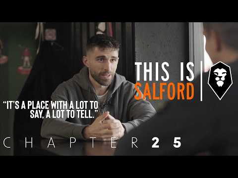 CALCIO INGLESE VISIT SALFORD CITY 🇮🇹 | THIS IS SALFORD: OUR STORY CHAPTER 25