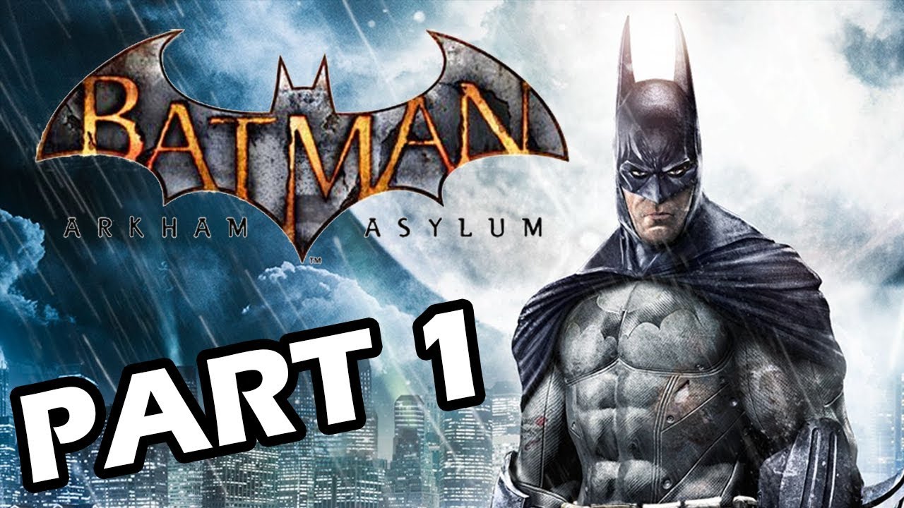Let's Play Batman Arkham Asylum (Part 1) - YouTube