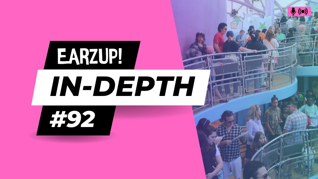 EarzUp! In-Depth | Episode #92: Iger Needs Help, Disney World Has A ...
