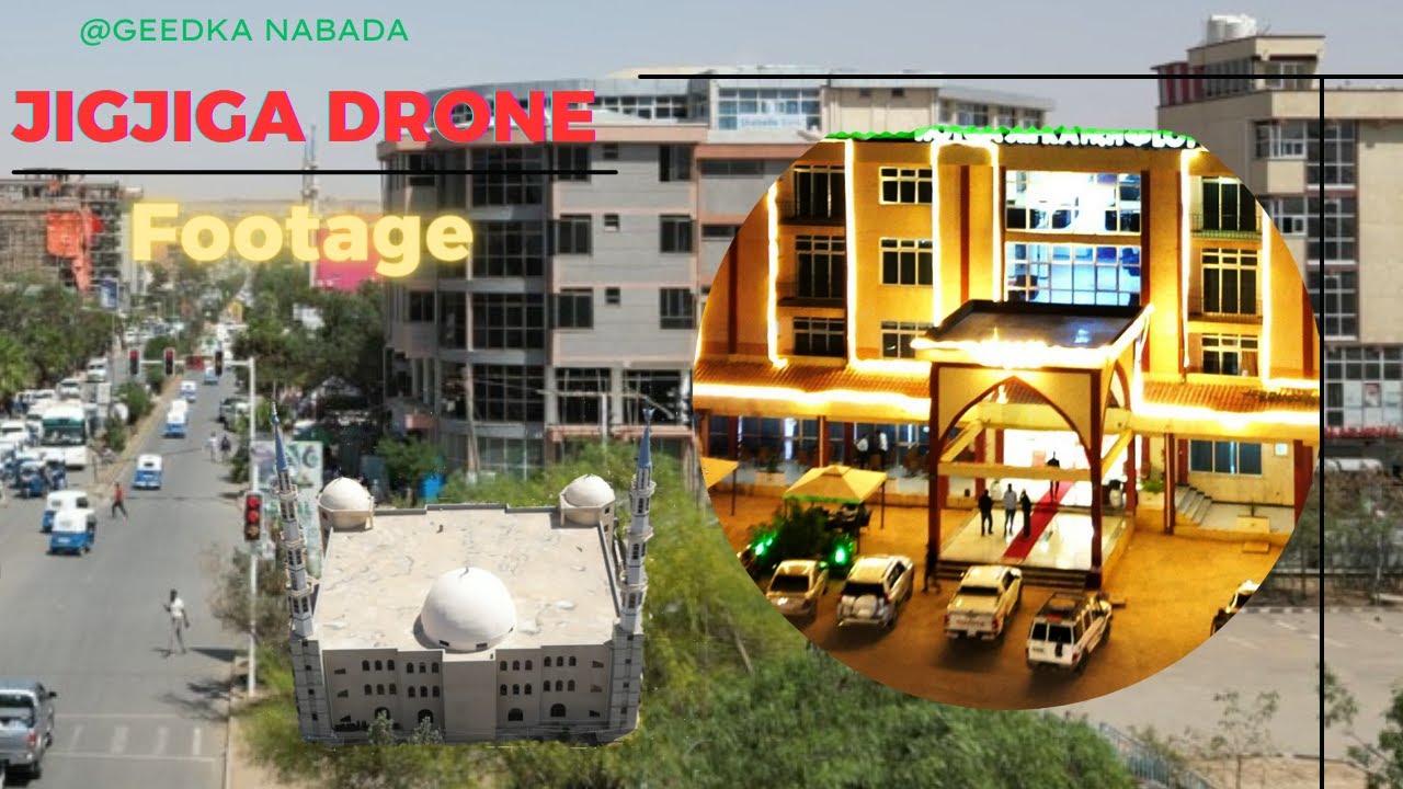 Latest Jigjiga Drone Footage - YouTube
