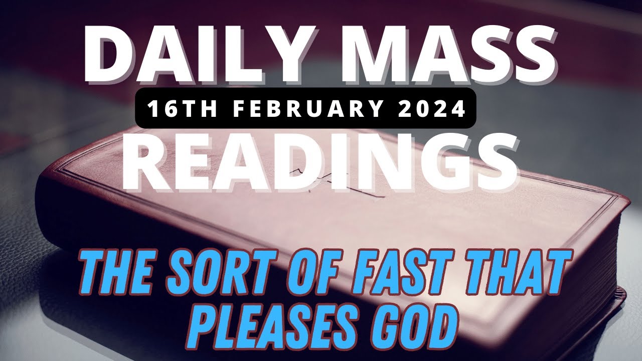 Today's Catholic Mass Readings, Friday, February 16, 2024 - YouTube