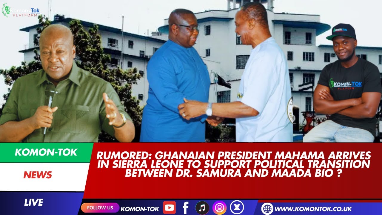 Rumored: President Mahama Arrives to Support Political Transition ...