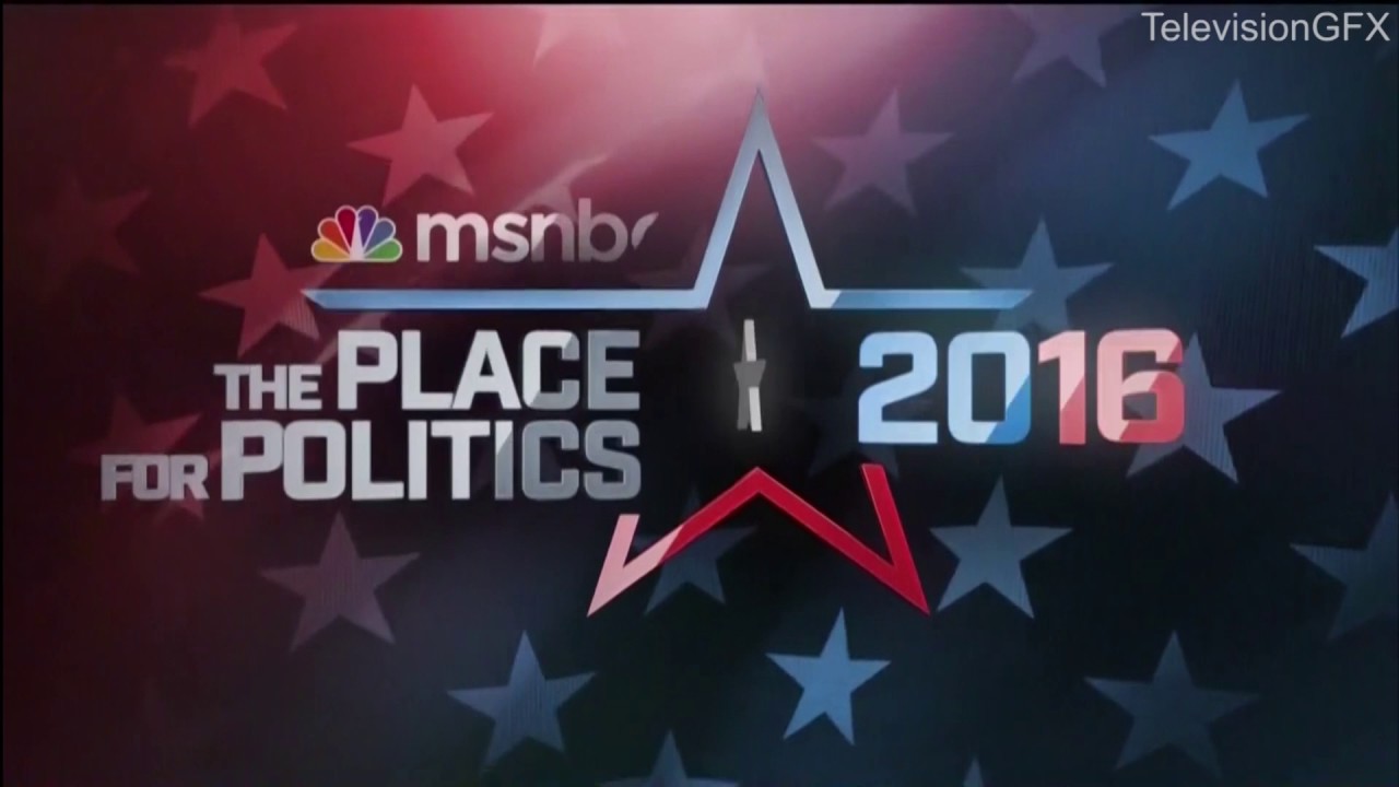 MSNBC Political Show Opens 2016 - YouTube