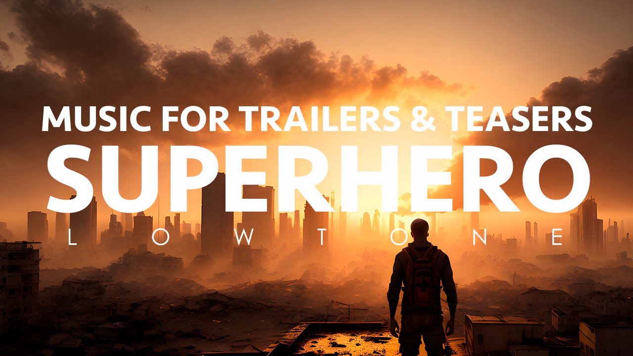 Superhero / Action Cinematic Music / Background Epic Sound / Lowtone ...