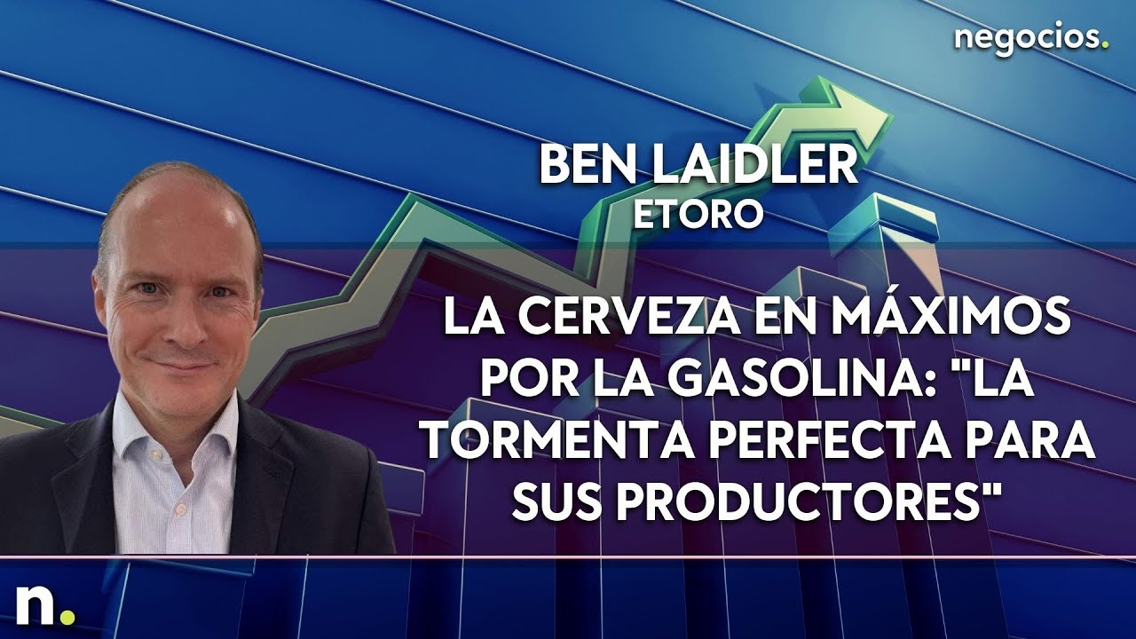 Ben Laidler: La cerveza en máximos por la gasolina: "La tormenta ...