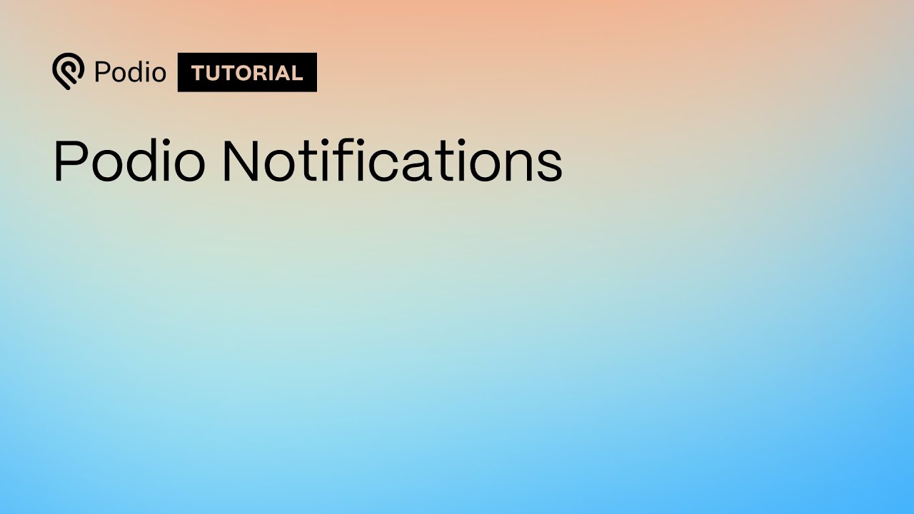 Podio Notifications Tutorial - YouTube