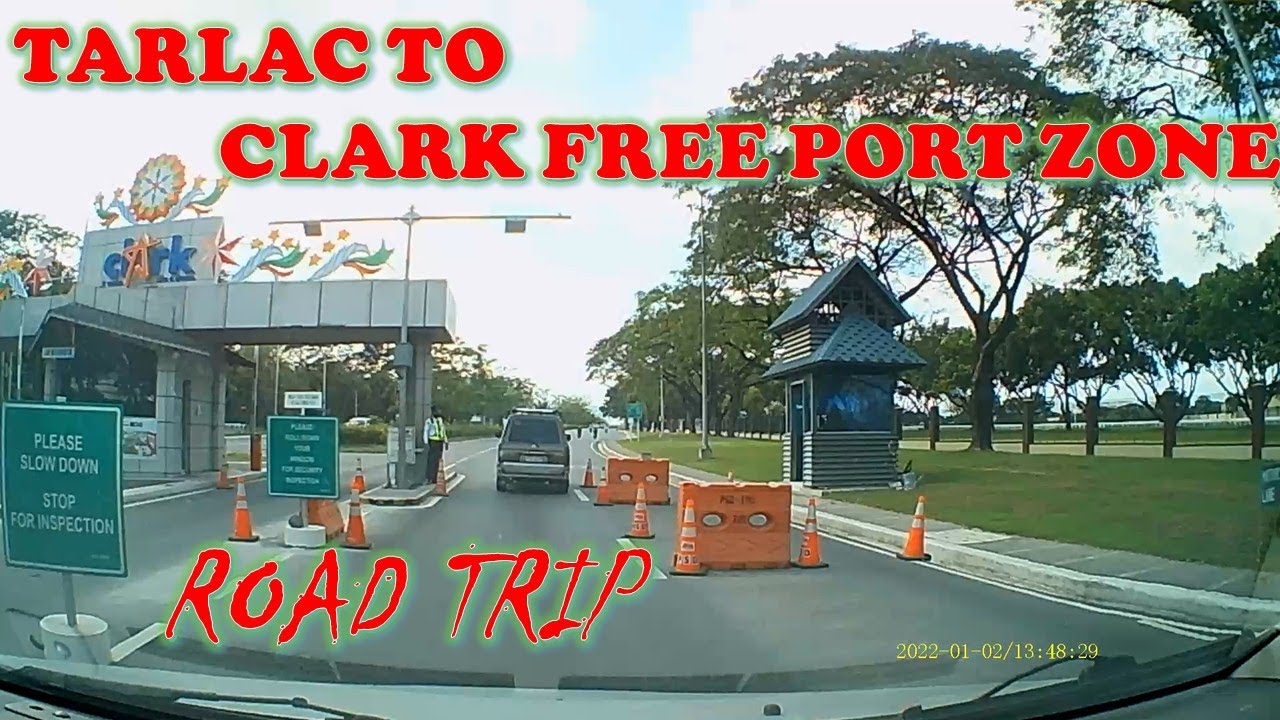 TARLAC TO CLARK FREEPORT ZONE TRIP 2022 | Clark Special Economic Zone ...