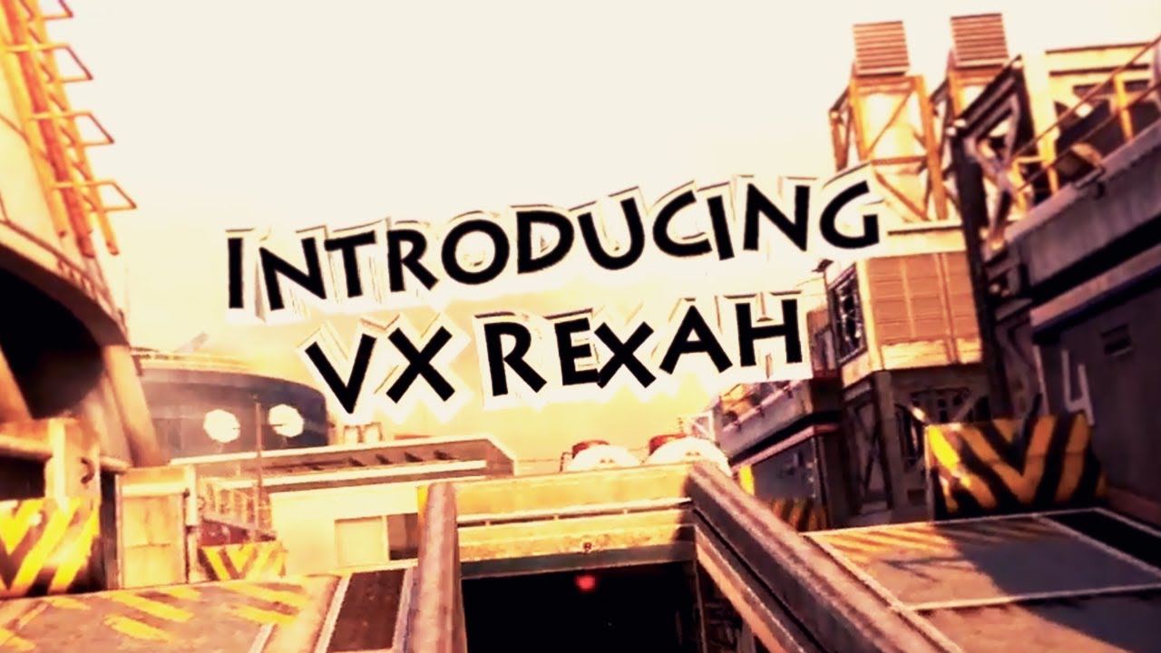 Introducing VX Rexah! - YouTube