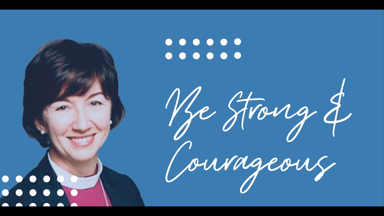 Be Strong & Courageous | February 28, 2021 - YouTube