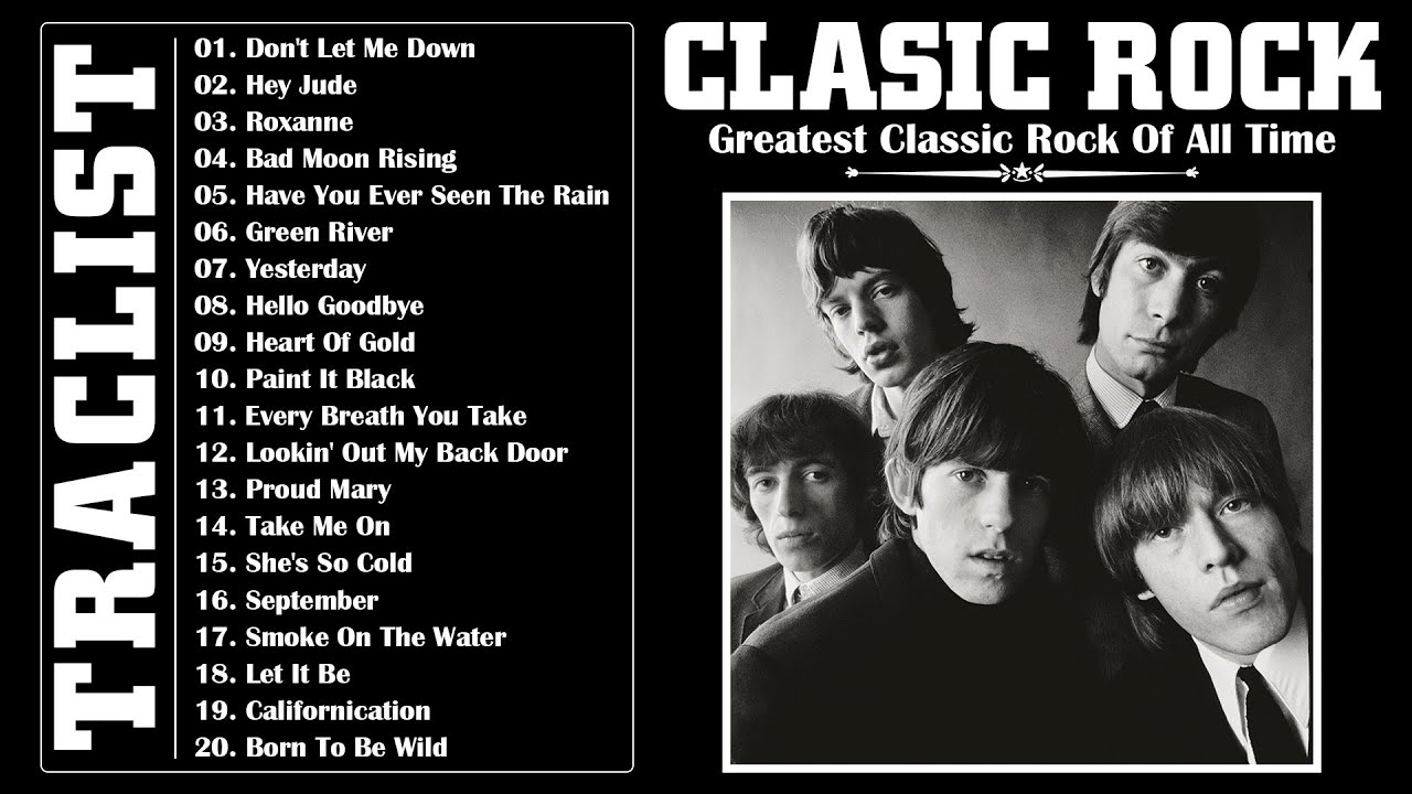 Greatest Hits Classic Rock Of All Time - Top 100 Classic Rock Songs ...