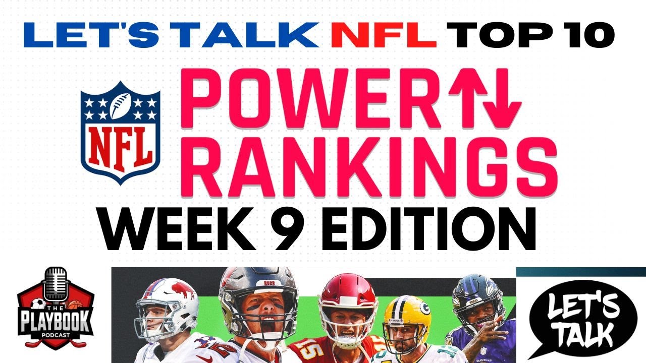 WEEK 9 POWER RANKINGS ONE THROUGH TEN EAGLES, BILLS, 49ERS AND MORE ...