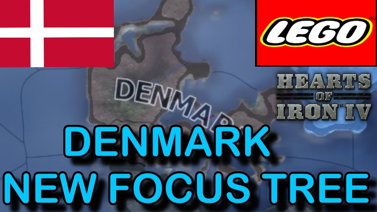 DENMARK LEGO FOCUS TREE Millennium Dawn - Hearts of Iron 4 HOI4 - YouTube