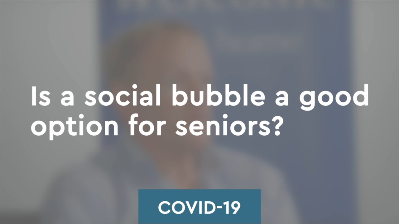 COVID-19 Questions with Dr. Adrian Wagg: Is a social bubble a good ...